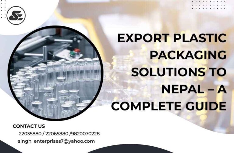 Export Plastic Packaging to Nepal: Complete Supplier Guide